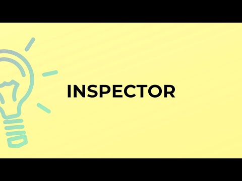 What is the meaning of the word INSPECTOR?
