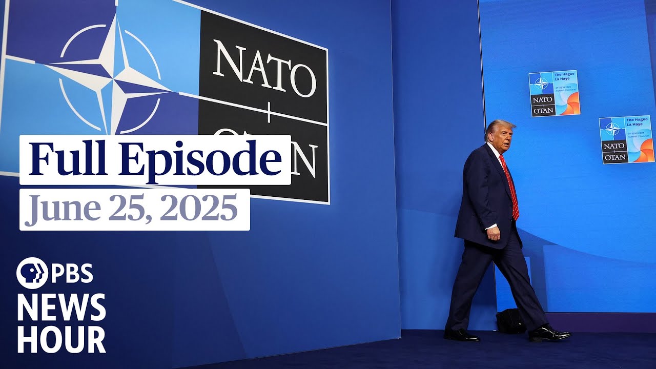 PBS News Hour full episode, June 25, 2025