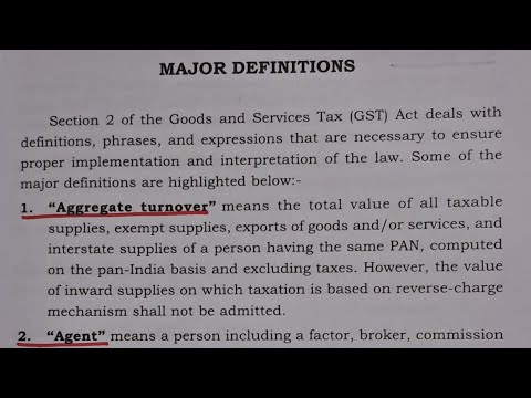 GST Notes Only Video Part 5 Major Definitions(End of Module 1)