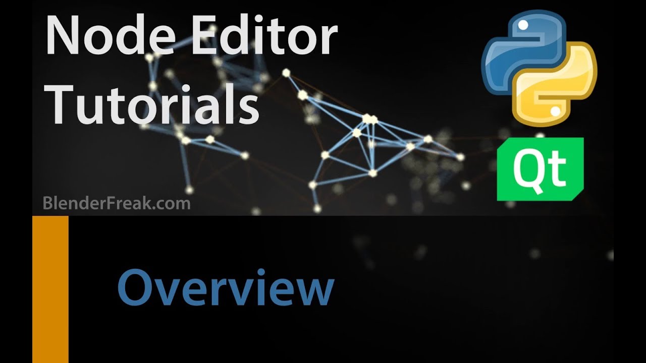 Node Editor in Python Tutorial Series: Introduction