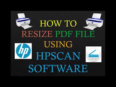HOW TO RESIZE PDF FILE USING HPSCAN SOFTWARE