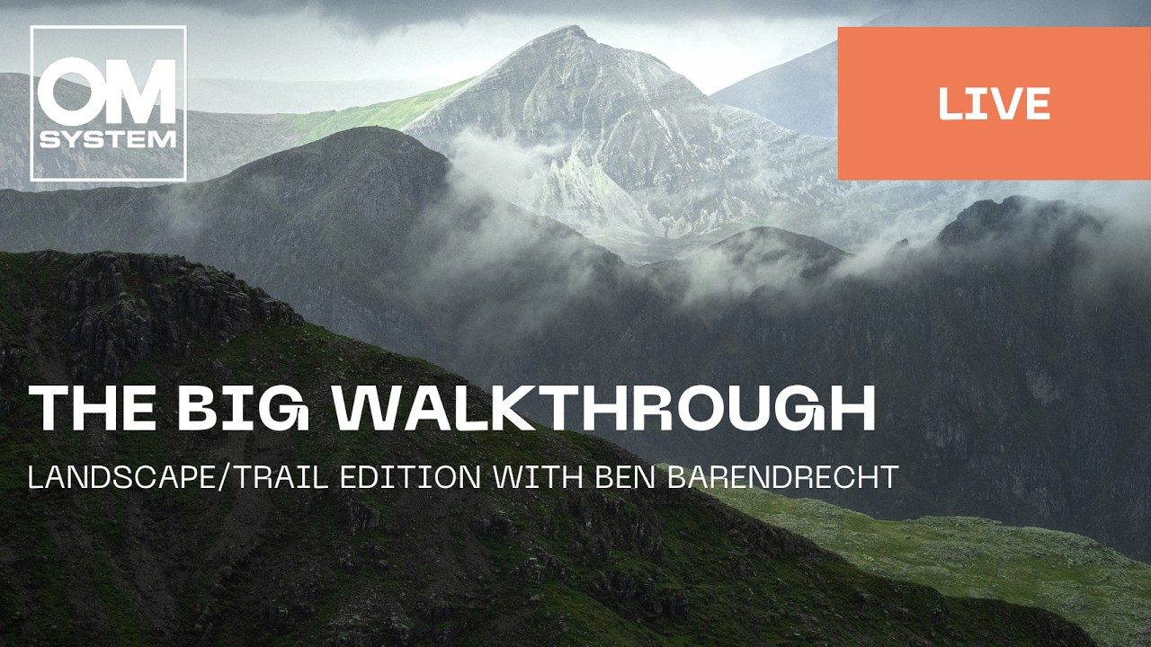 The BIG Walkthrough - Landscape/Trail edition with Ben Barendrecht
