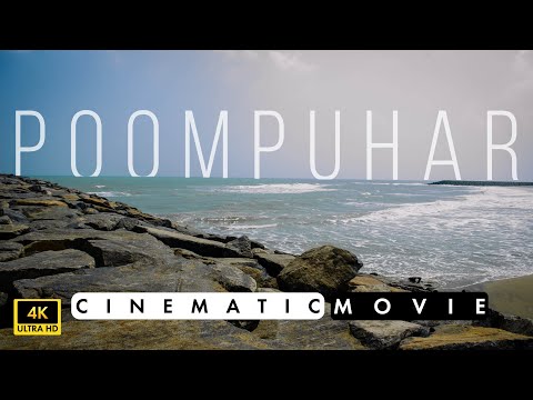 Poompuhar Cinematic Movie in 4k | Pride of TamilNadu|History and Culture|Oldest Tamil History proof