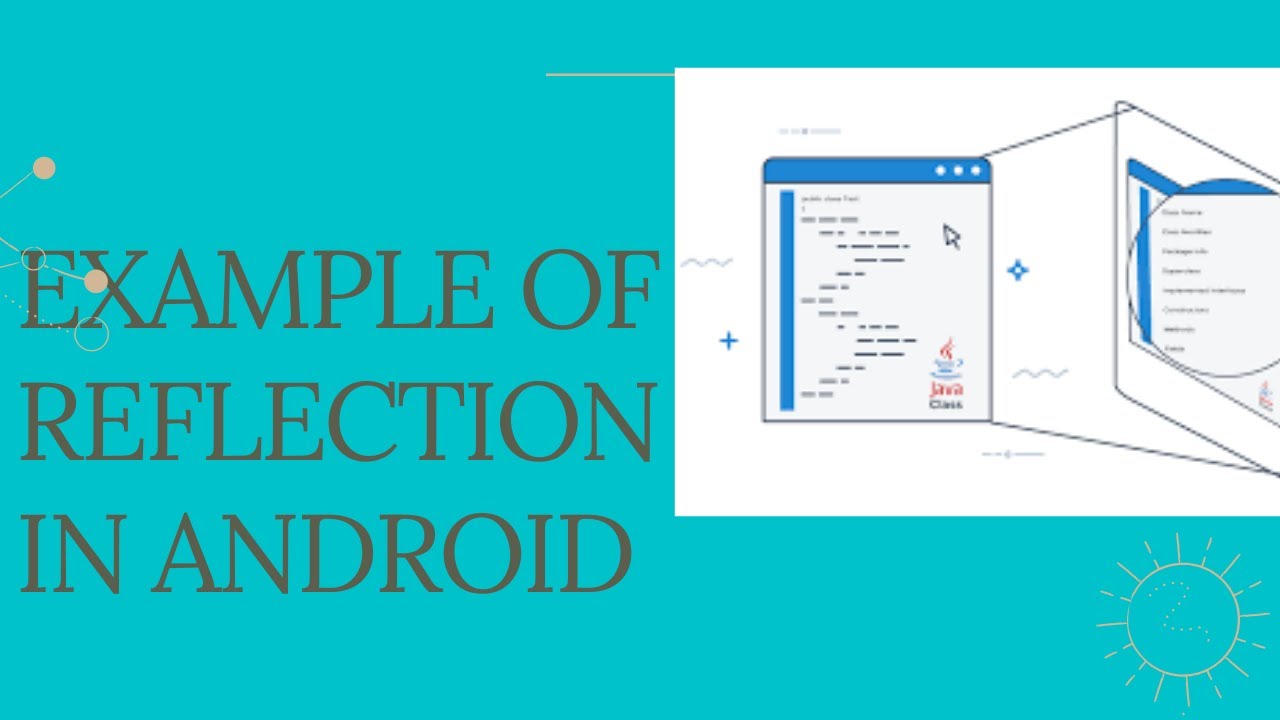 Android Framework - Example for Reflection