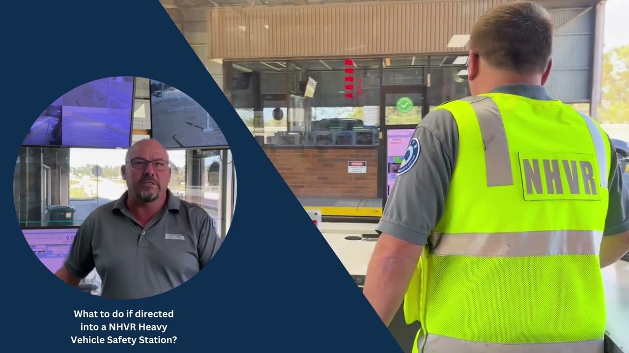 What to do if directed into a  NHVR Heavy Vehicle Safety Station?