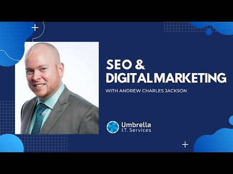 Digital Marketing, SEO & SEM with Andrew Charles Jackson