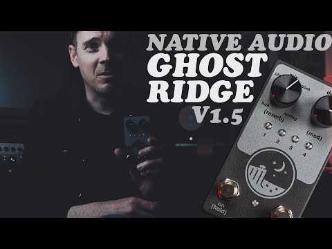 NativeAudio Ghost Ridge V1.5 | Reverb