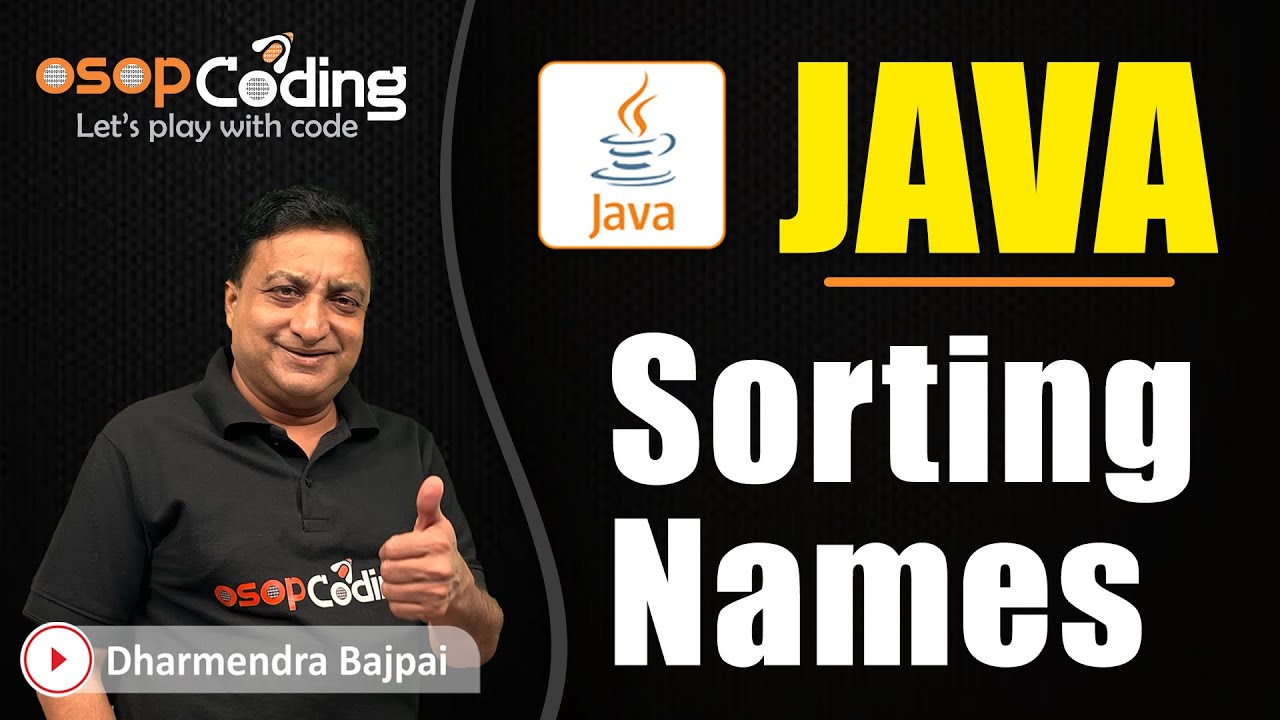 How to Sort Names in Java | Strings Sort | Strings Array | Java for Beginners | #Java #Lec70 #coding