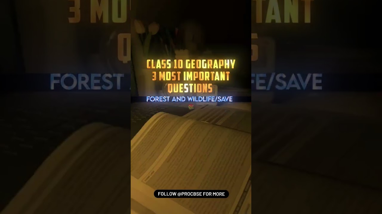 🎯 Class 10 Geography – Forest and Wildlife Resources📚 #class10th #studygram