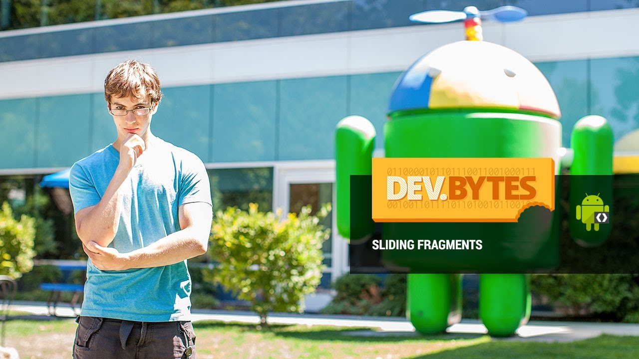DevBytes: Sliding Fragments