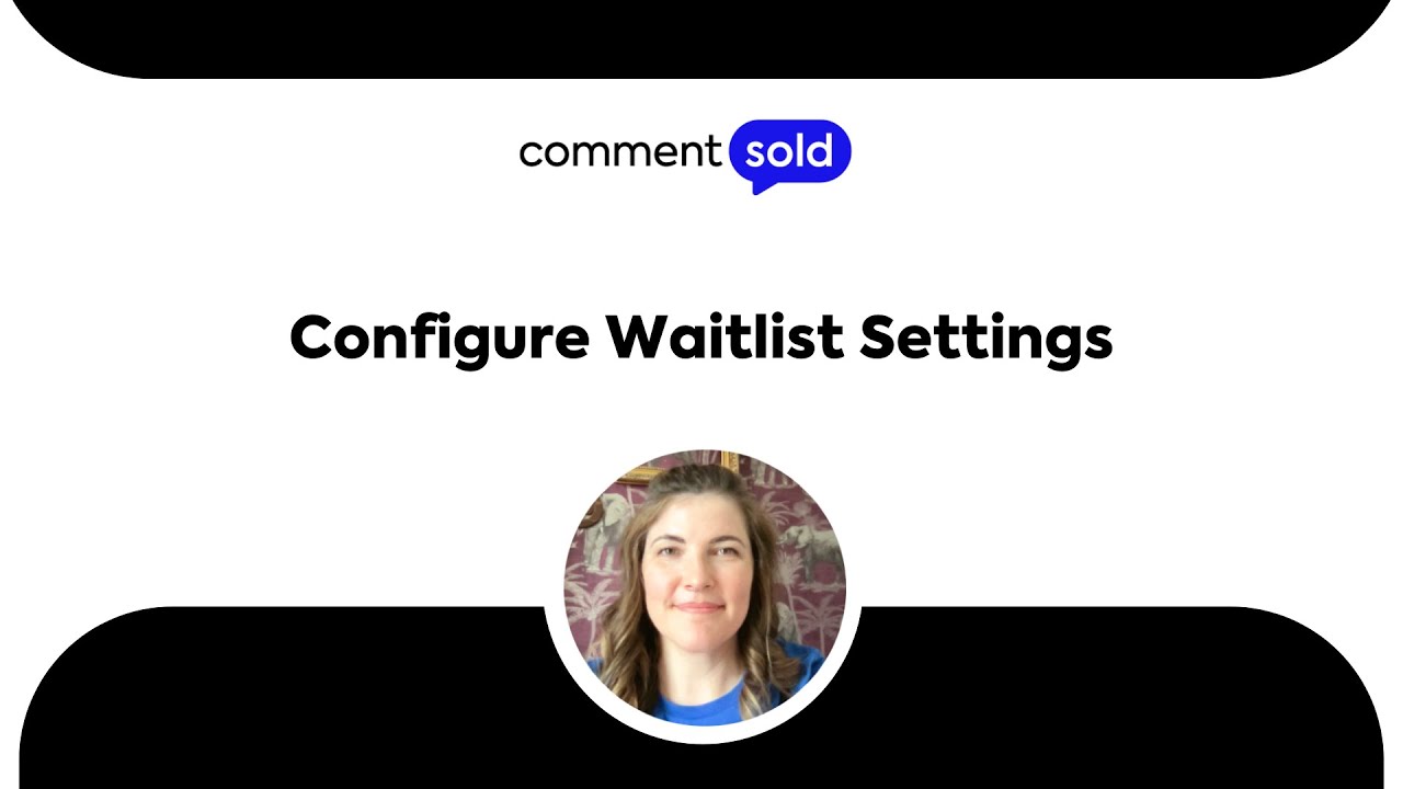 Configure Waitlist Settings