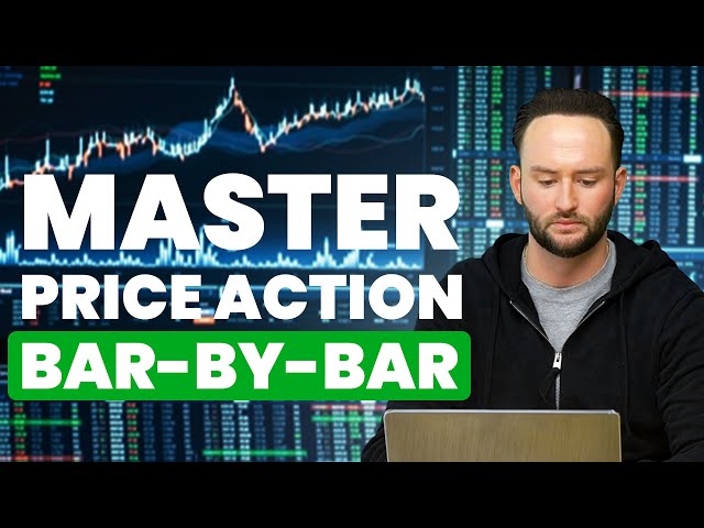 Understanding Price Action Trading: A Bar-by-Bar Analysis with Justin ...