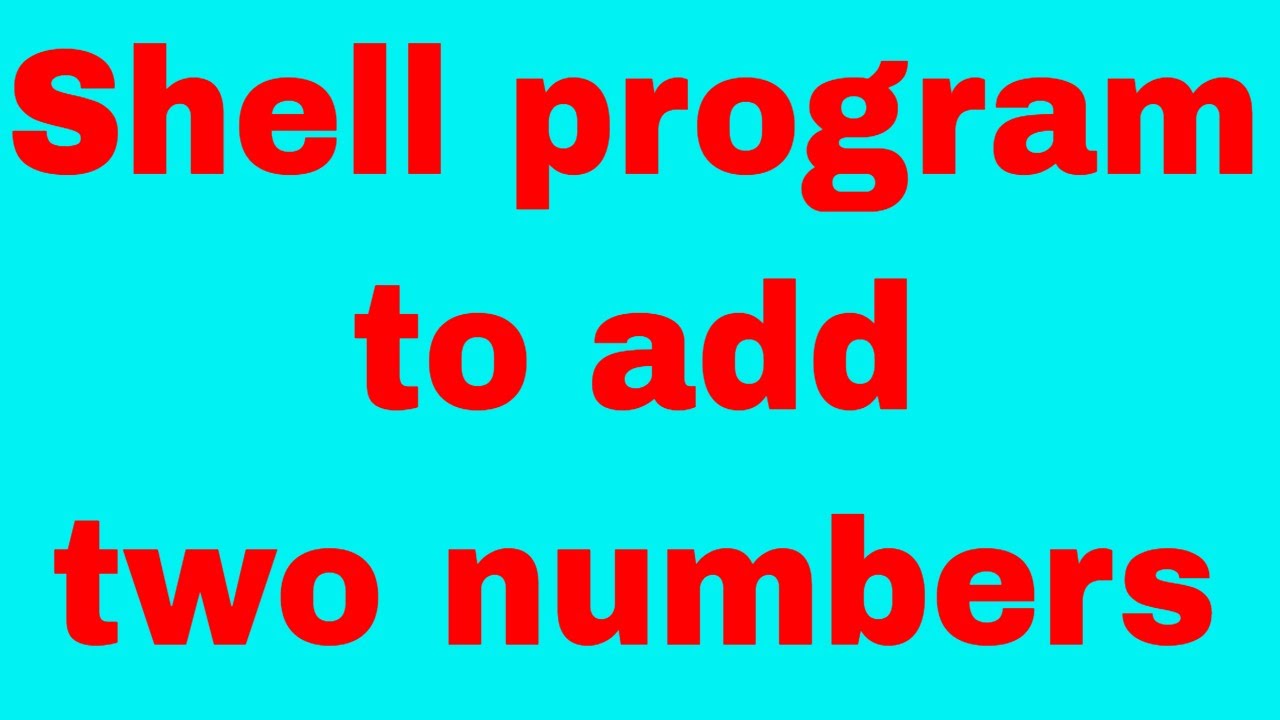 Shell script to add two numbers | Linux programming