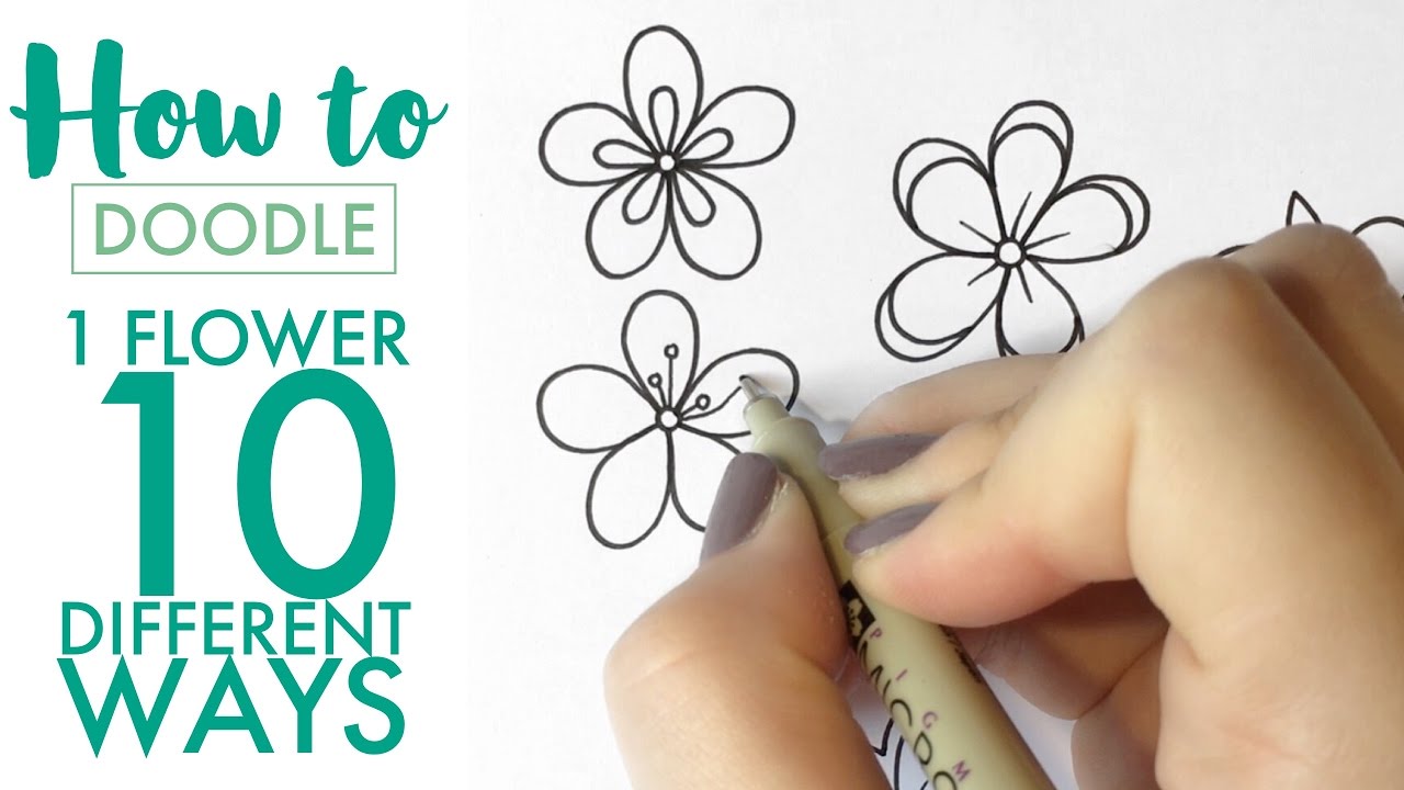 HOW TO DOODLE: 1 flower, 10 different ways - EASY (real time/no speed up)