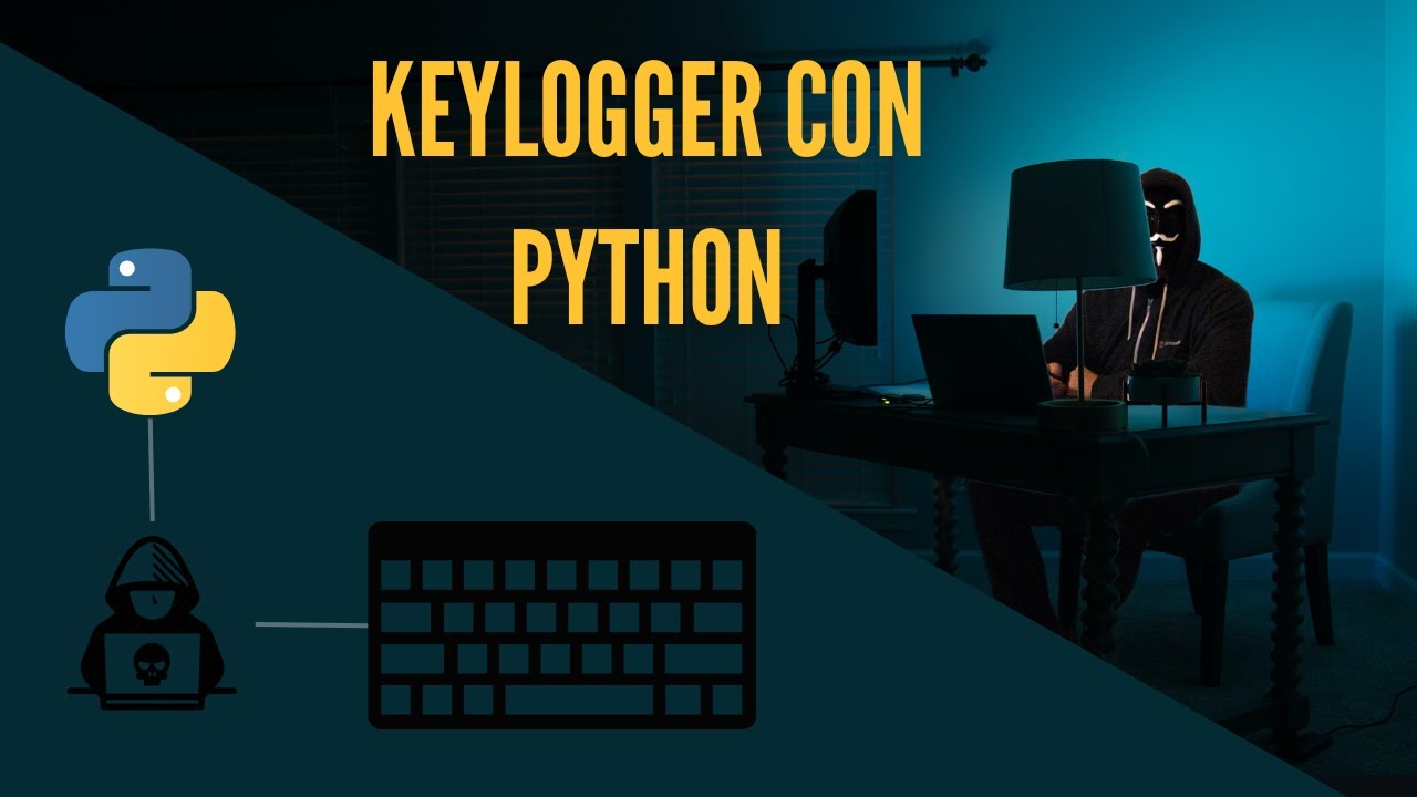 Como crear un Keylogger con Python desde 0