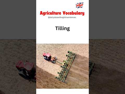 Essential Farming Practices in English: A Guide to Modern Agriculture #learnenglish #english