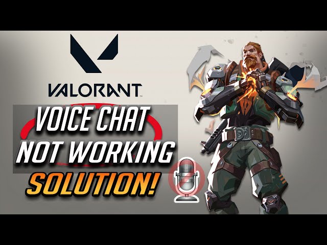 Valorant "Voice Chat not working" error: How to fix, possible causes ...