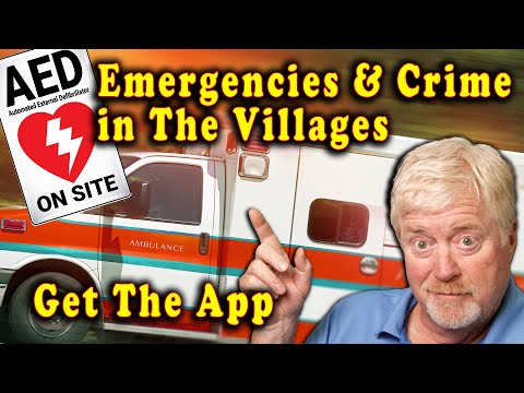 The Villages & Sumter County Crime Map, PulsePoint, AED Locations App & Finding current Emergencies