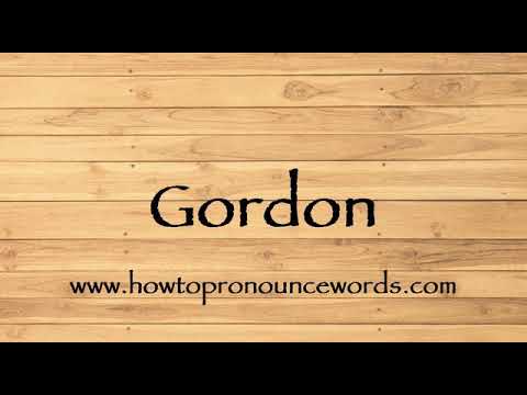 How To Pronounce Gordon ? How To say Gordon New Video