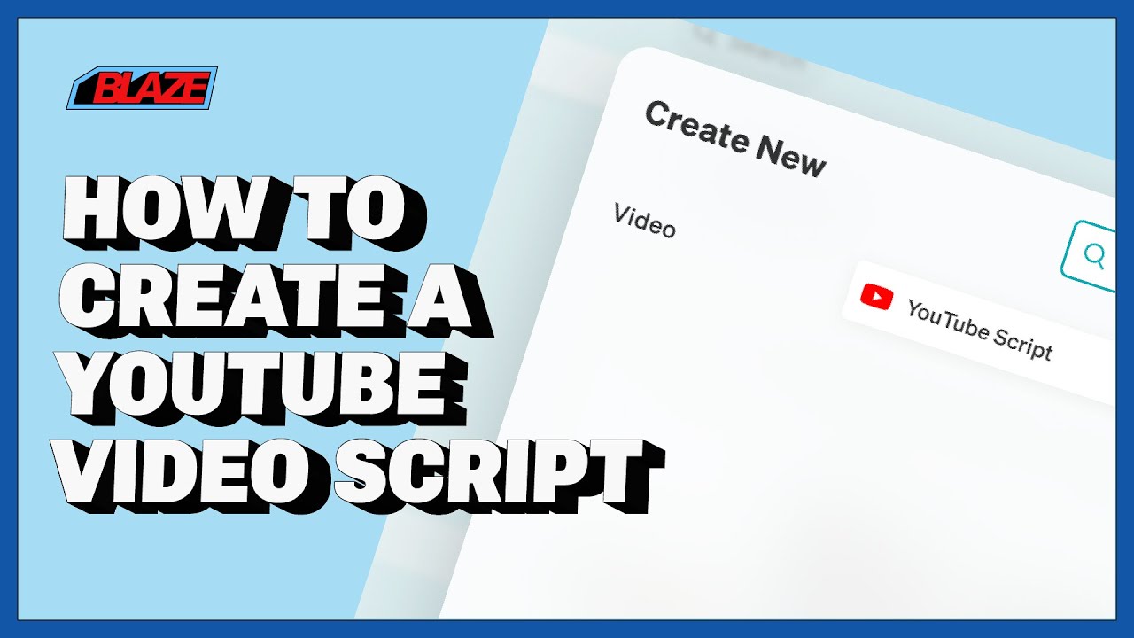 How to Create a YouTube Video Script
