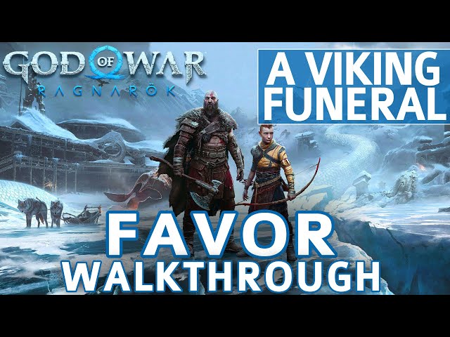 God of War Ragnarok guide: How to complete A Viking Funeral favor