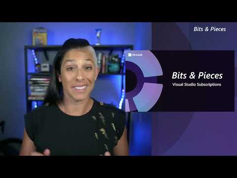 Getting started with your Visual Studio subscription | Bits & Pieces ep1