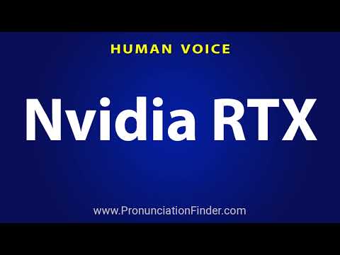 How To Pronounce Nvidia RTX
