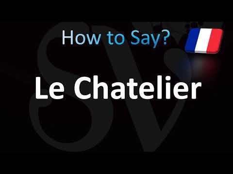 How to Pronounce Le Chatelier (French)