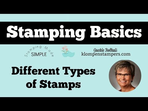 Stamping Basics - Different Types of Stamps