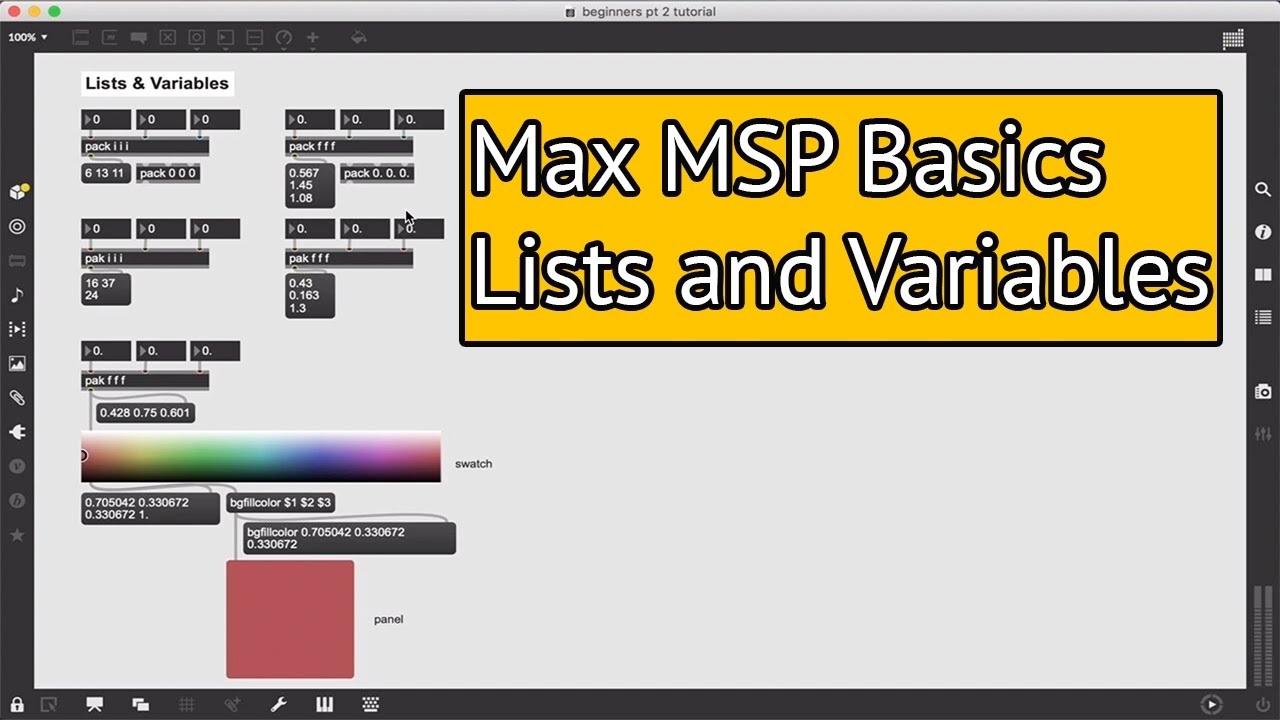 Max MSP Tutorial -- The Absolute Basics pt 2 -- Lists and Variables