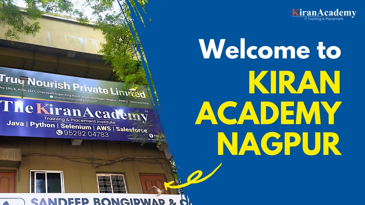 Best IT Training and Placement Institute in Nagpur | Java, Python, Testing | Kiran Academy- Nagpur!