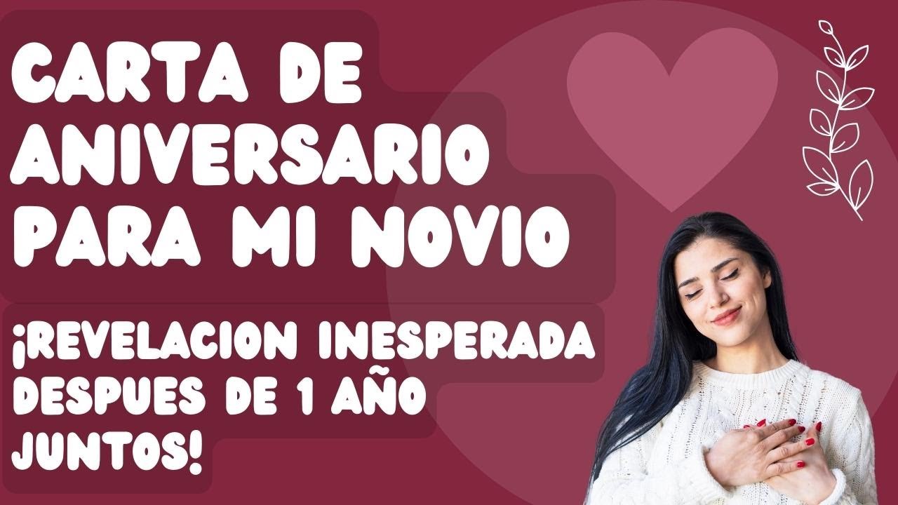 💌  La Carta de Aniversario Para mi Novio que lo Dejó en Shock💌 ¡Emoción Garantizada!