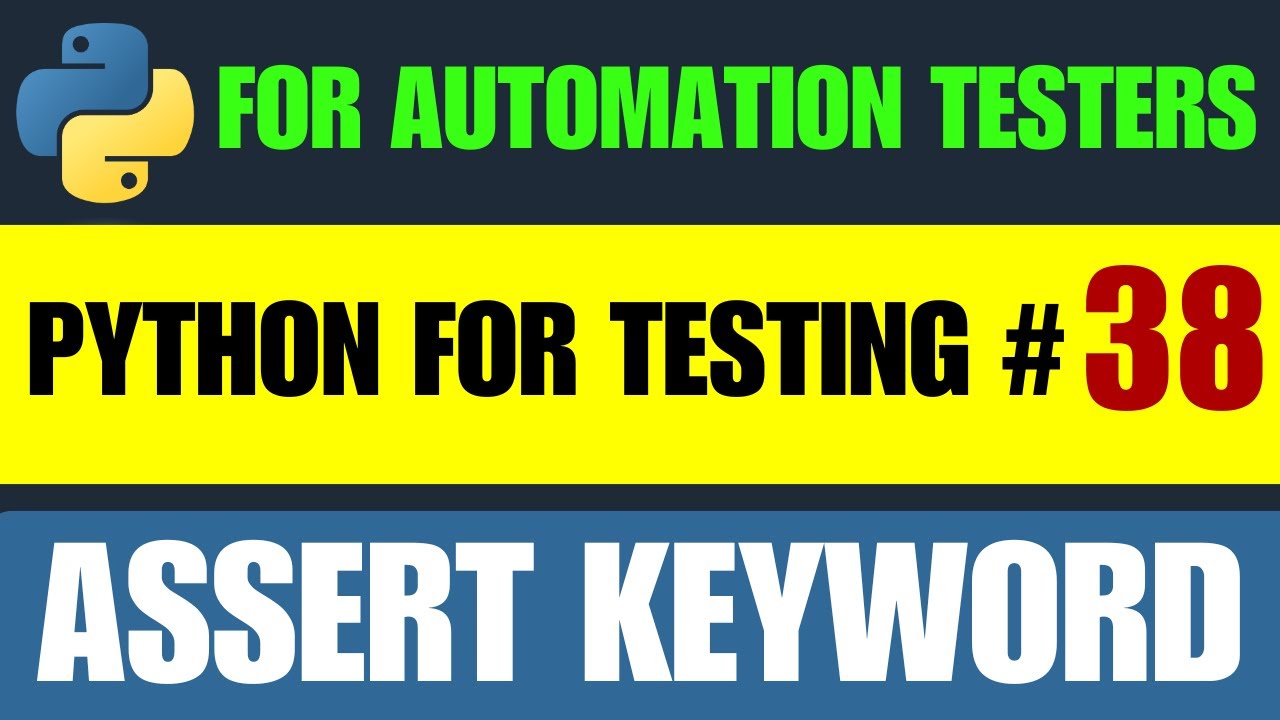 Python for Testers #38 | Assert Keyword