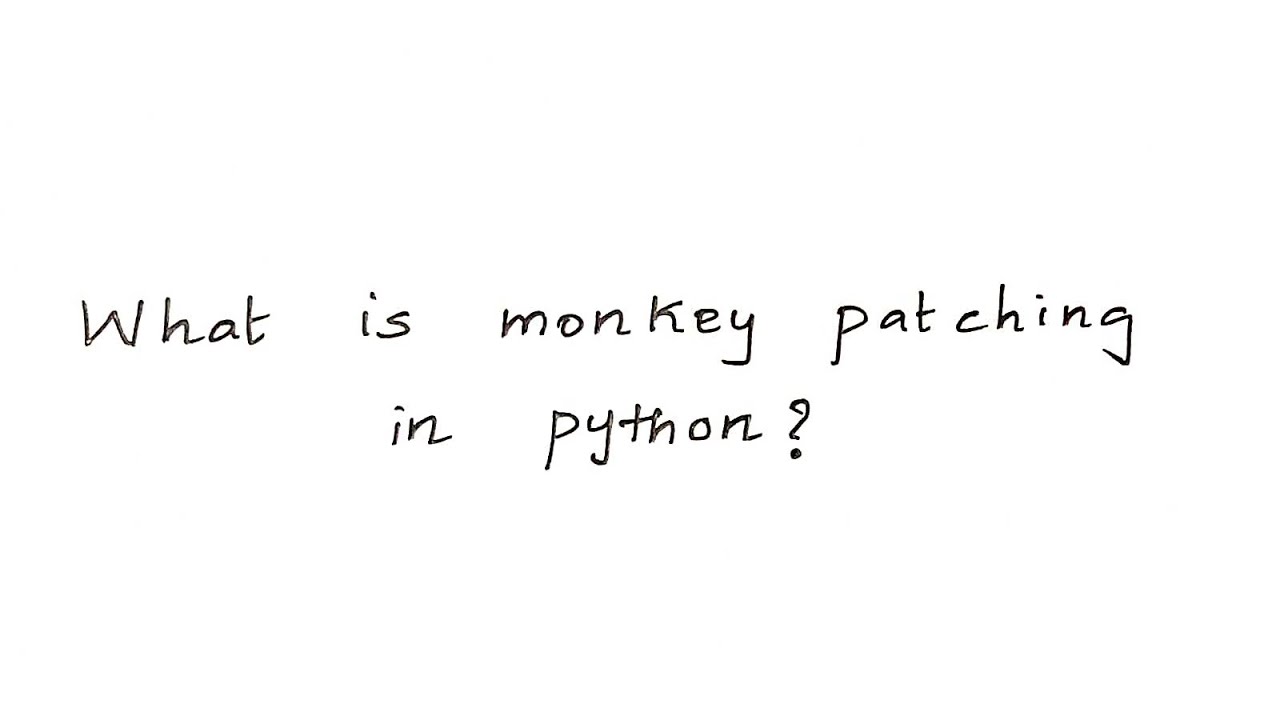 What is Monkey Patching in Python? || Python Interview question