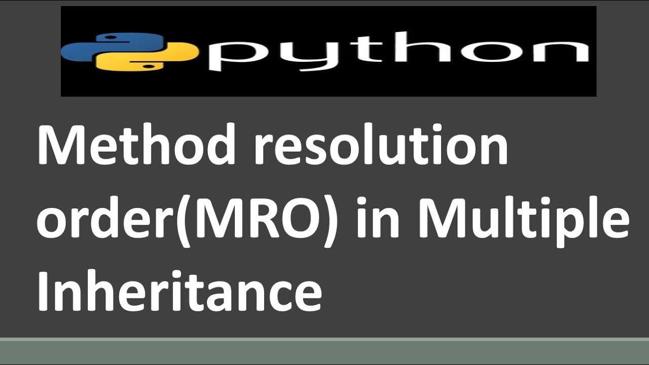 Method resolution order(MRO) in Python Multiple Inheritance | MRO in Python