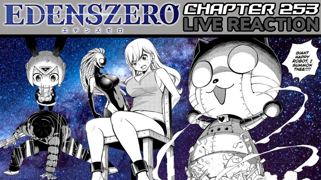 WE NEED HAPPY ZORD POWER NOW!!! 😁😺🤖 Edens Zero Chapter 253 Live Reaction/Thoughts