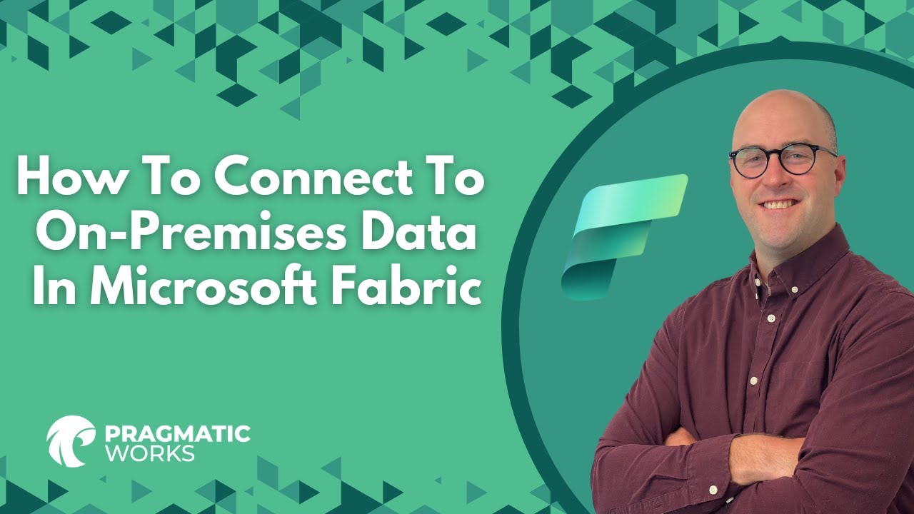 How To Connect To On Premises Data In Microsoft Fabric