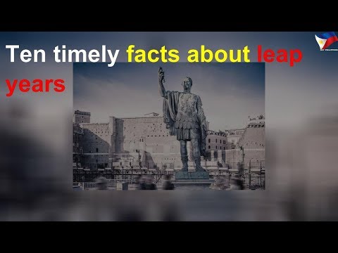 Ten timely facts about leap years