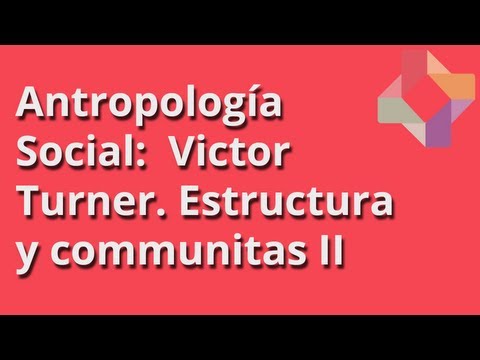 Educatina - Víctor Tuner Estructura y Communitas II