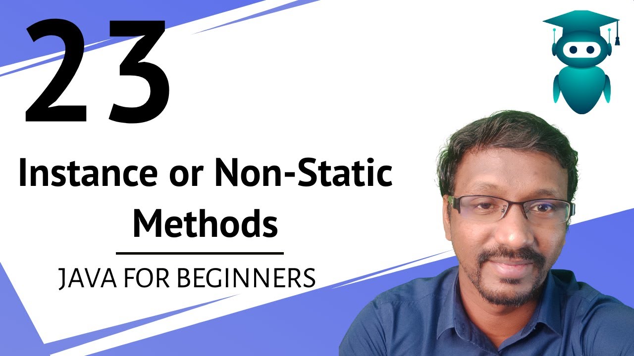 Java for Selenium : 23. Java User Defined Methods | Instance Method | Non Static Method