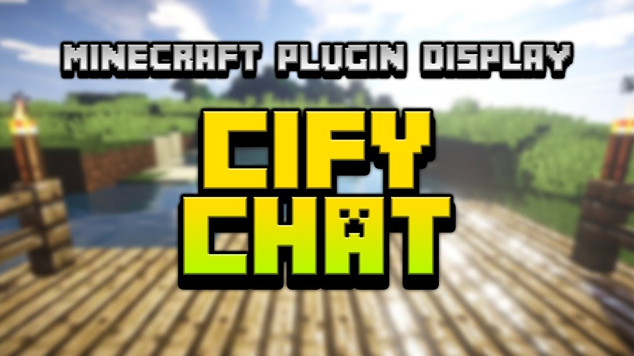 Minecraft Plugin Display: CIFY Chat