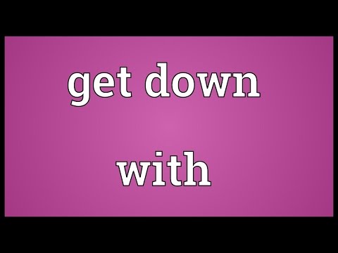 Get down with Meaning