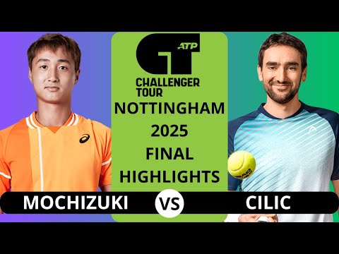 Shintaro Mochizuki 望月新太郎 vs Marin Cilic | Nottingham 2025 Final | Highlights