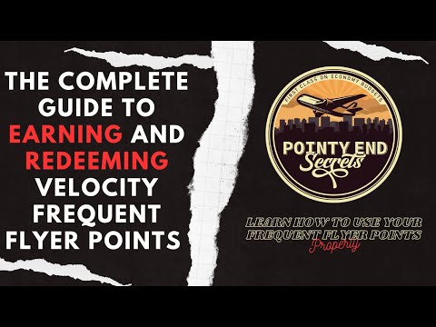 How to Earn & Use Velocity Points for Business Class & First Class Flights | Pointy End Secrets