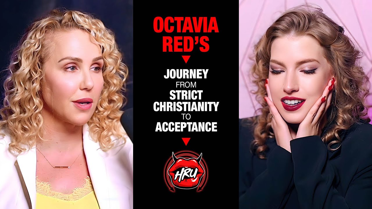 Octavia Red’s Journey From Strict Christianity to Acceptance