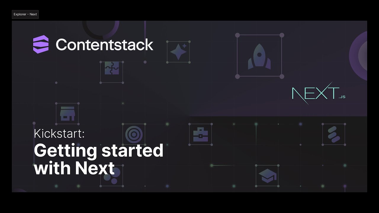 Kickstart: Getting started with Contentstack Edge and Next