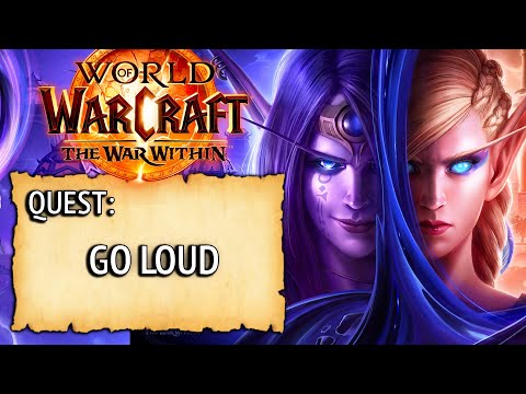 WoW Quest - Go Loud