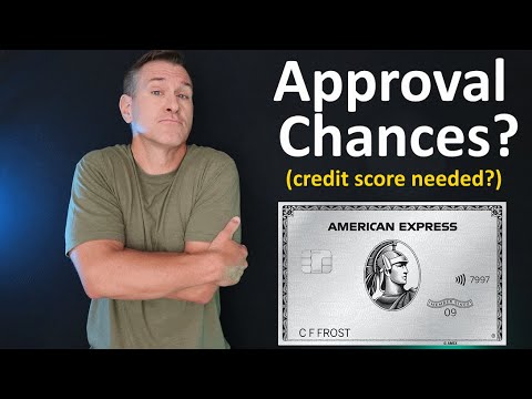 American Express Platinum Approval Odds - What Credit Score Needed for Amex Platinum Credit Card?