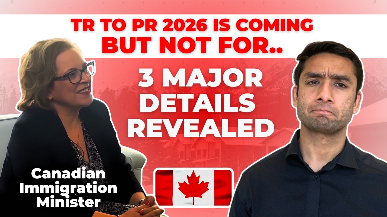 TR to PR 2026 BIG UPDATE! Immigration Minister Confirms Program Details