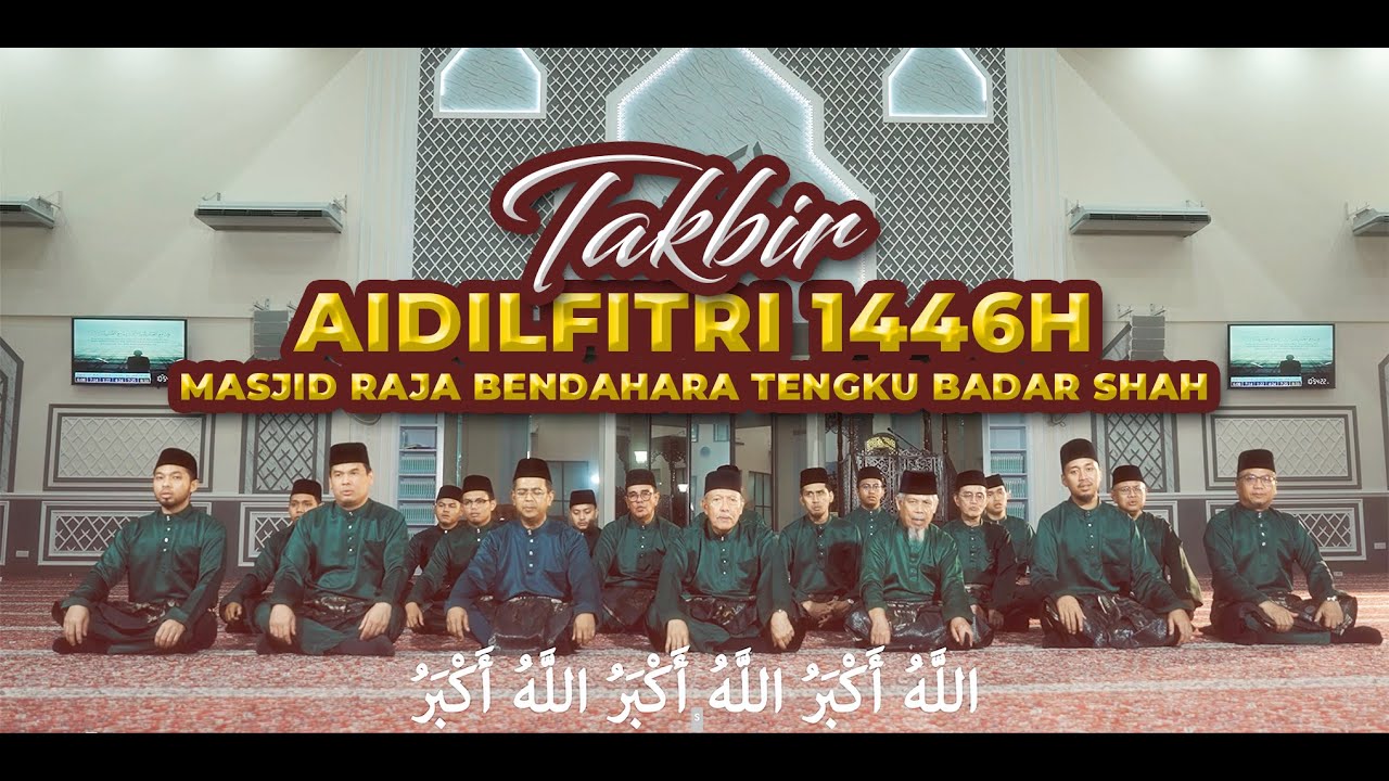 Takbir Raya Masjid Raja Bendahara Tengku Badar Shah